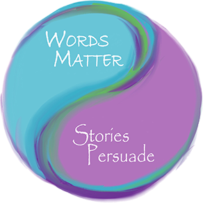 Words Matter/Stories Persuade – Collaborating with mission-driven ...